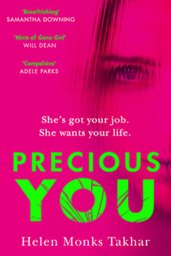 Precious You, Helen Monks Takhar, book review: ‘A great lockdown read ...